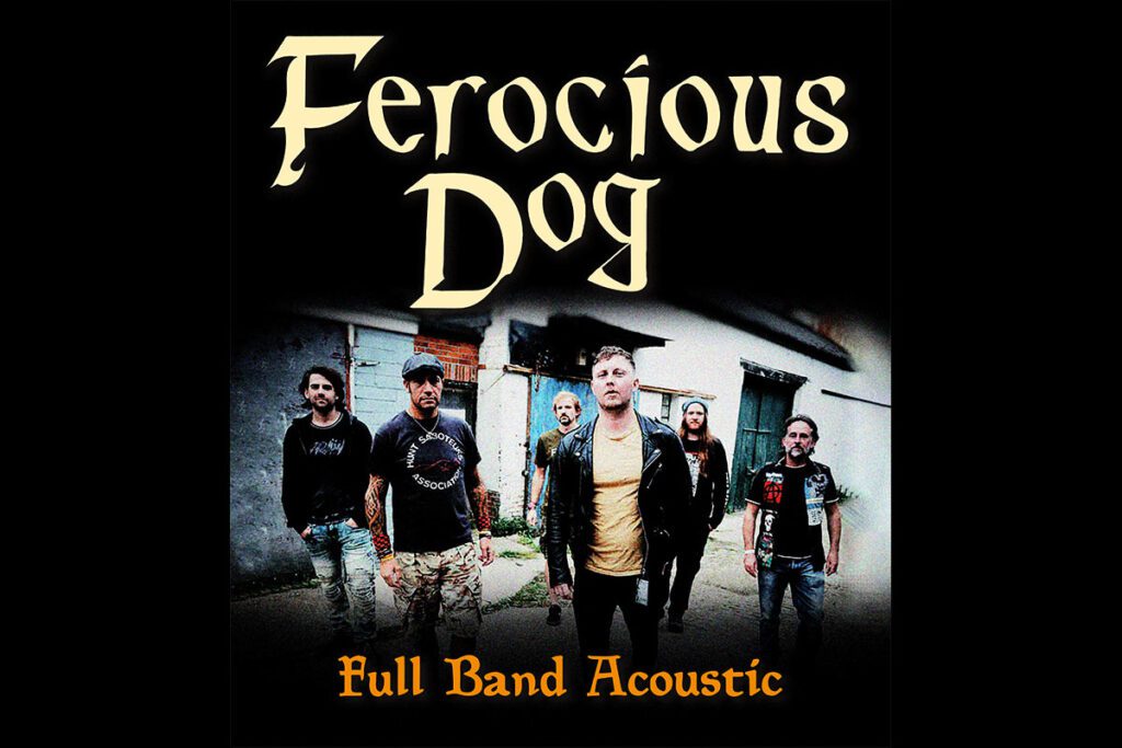FEROCIOUS DOG ACOUSTIC | GALLOWGLASS 2025 – CELTIC PUNK FEST – Albert's ...