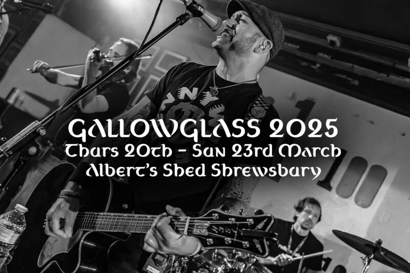 Gallowglass 2025 - Celtic Punk Fest - Albert's Shed